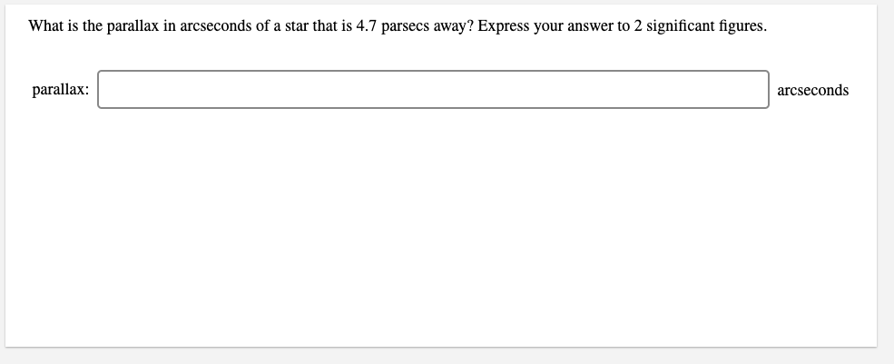 Solved What is the parallax in arcseconds of a star that is | Chegg.com