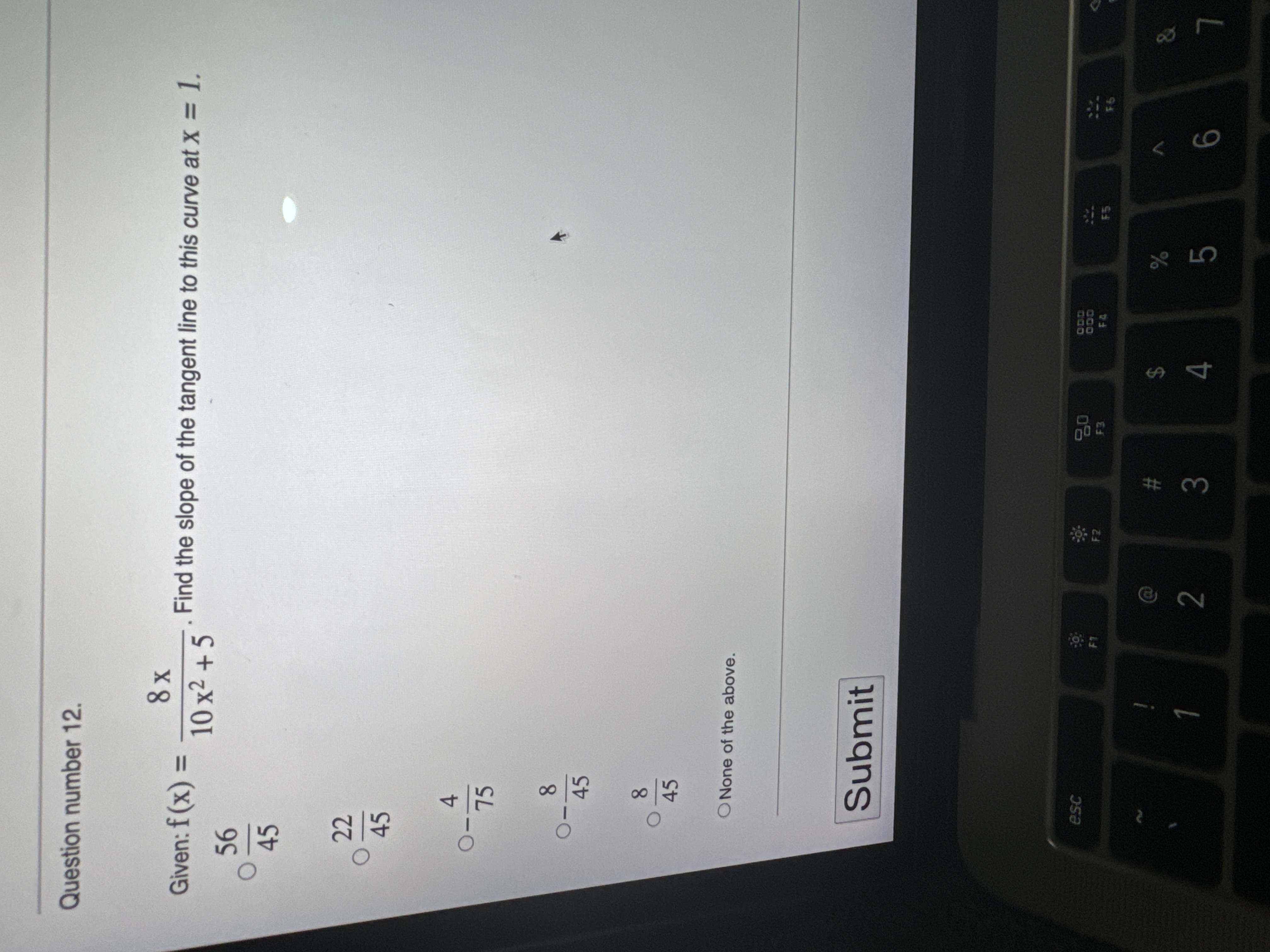 Solved Question number 12.Given: f(x)=8x10x2+5. ﻿Find the | Chegg.com