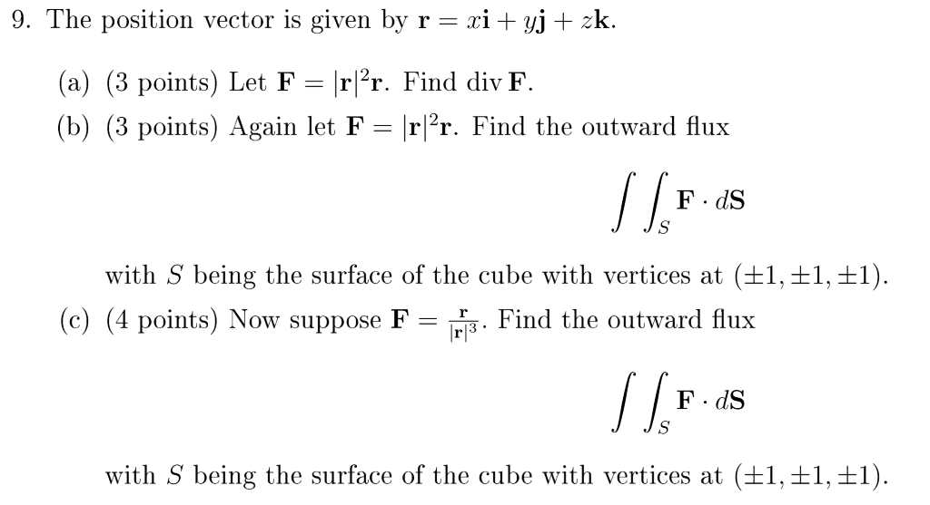 Solved The position vector is given by r = xi + yj + zk. | Chegg.com