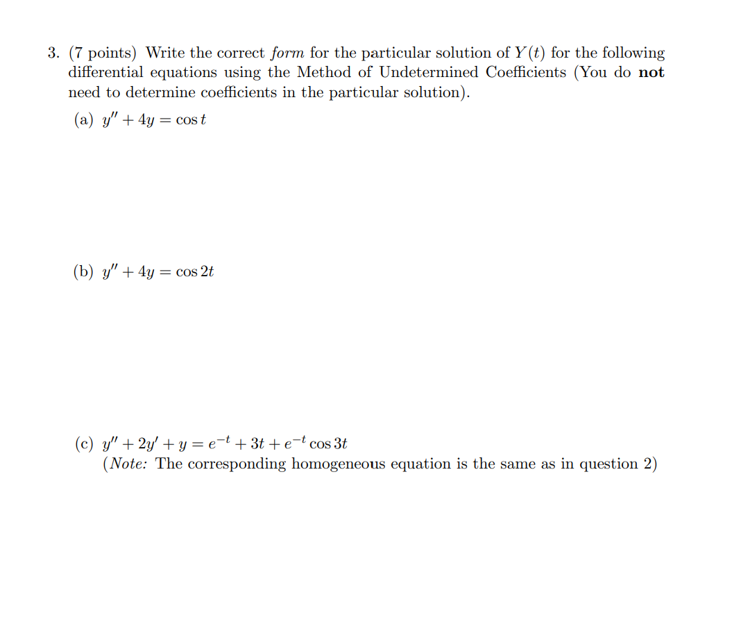 Solved 3. (7 points) Write the correct form for the | Chegg.com
