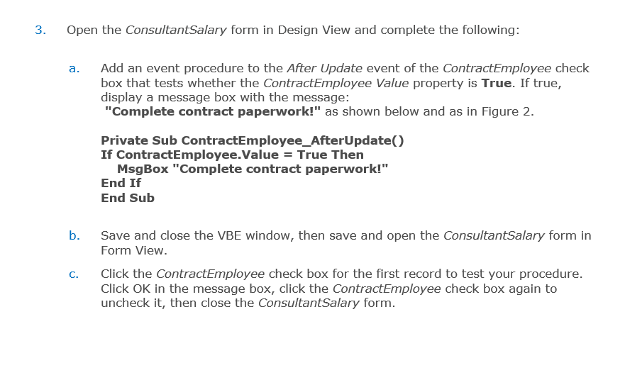 Solved Open the ConsultantSalary form in Design View and | Chegg.com