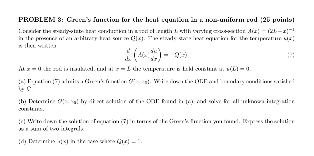 PROBLEM 3: Green's function for the heat equation in | Chegg.com