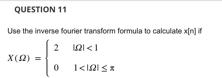 Solved Use the inverse fourier transform formula to | Chegg.com