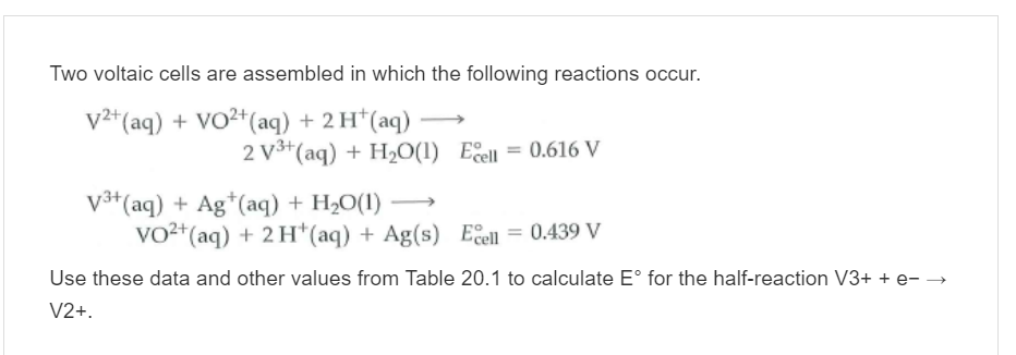 Solved Two voltaic cells are assembled in which the | Chegg.com