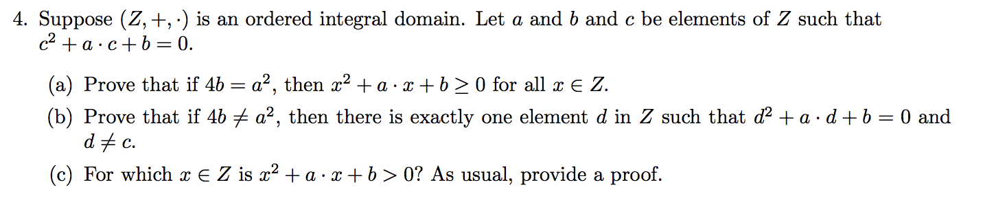 Solved 4. Suppose (2, +,-) is an ordered integral domain. | Chegg.com