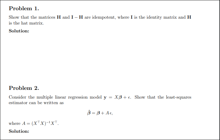 Solved Problem 1 Show that the matrices H and I- H are | Chegg.com