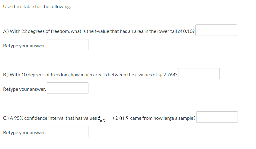Solved Use the t-table for the following: A.) With 22 | Chegg.com