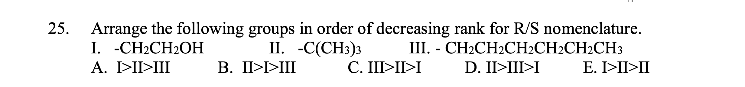 Solved 5. Arrange the following groups in order of | Chegg.com