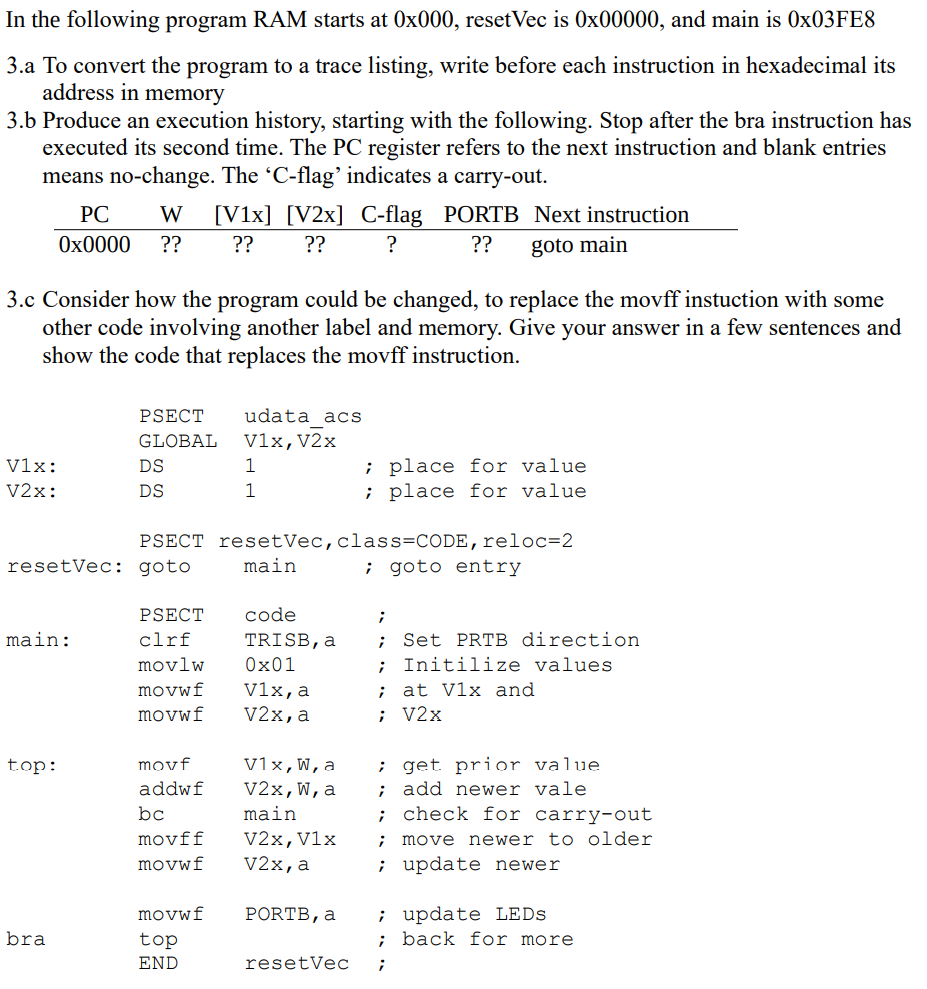 In the following program RAM starts at 0x000, reset | Chegg.com