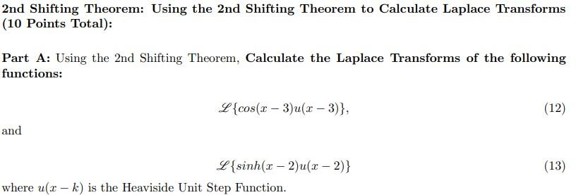 Solved 2nd Shifting Theorem: Using the 2nd Shifting Theorem | Chegg.com