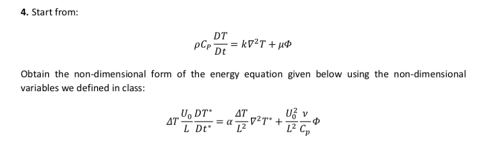 4. Start from: DT Dt Obtain the non-dimensional form | Chegg.com