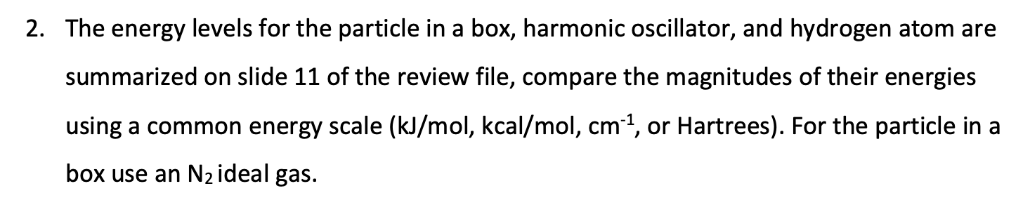 2. The energy levels for the particle in a box, | Chegg.com