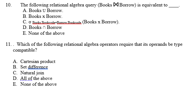 Solved 10. The following relational algebra query (Books | Chegg.com