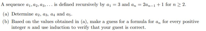 Solved A sequence d1, A2, A3, ... is defined recursively by | Chegg.com