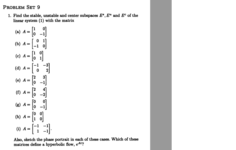 Solved PROBLEM SET 9 1. Find the stable, unstable and center | Chegg.com