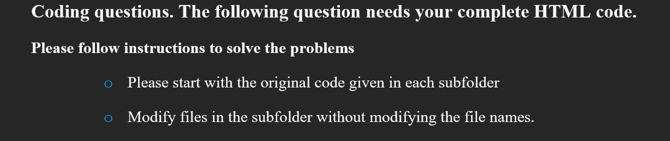 Solved Coding questions. The following question needs your | Chegg.com