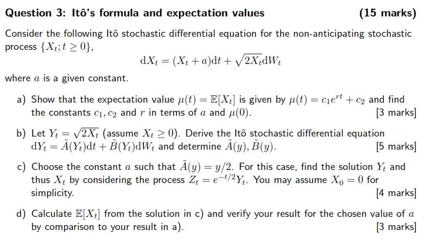 Question 3: Itô's formula and expectation values (15 | Chegg.com