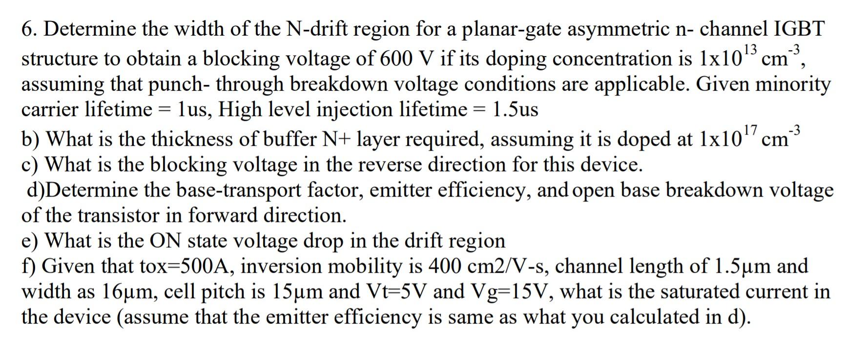 -3 6. Determine the width of the N-drift region for a | Chegg.com
