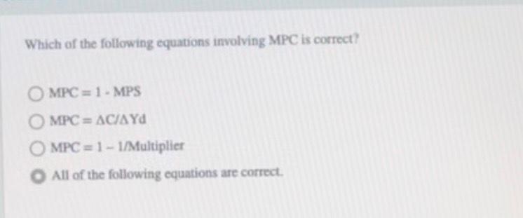 Solved Which of the following equations involving MPC is | Chegg.com