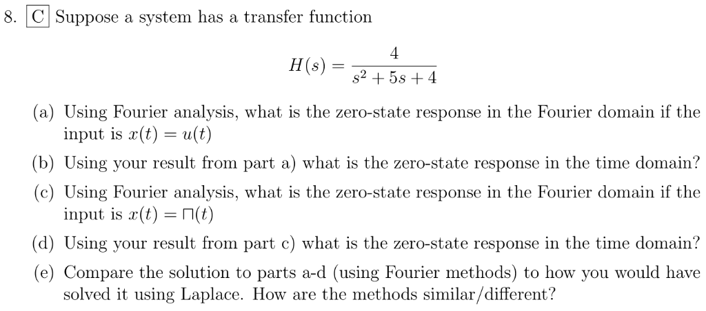 8. C Suppose a system has a transfer function H(s) a) | Chegg.com