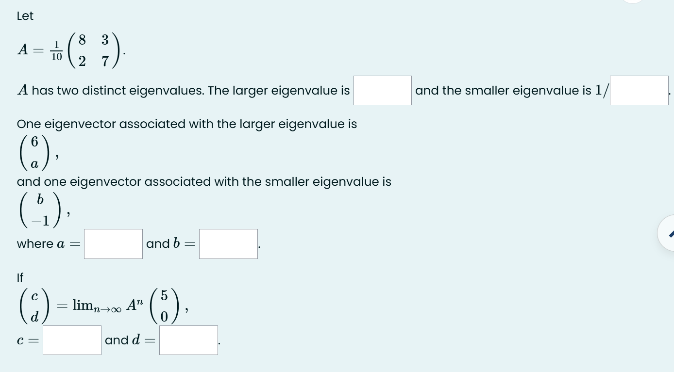 Solved Let A=101(8237) A has two distinct eigenvalues. The | Chegg.com