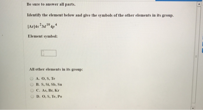 Solved Be sure to answer all parts. Identity the element | Chegg.com