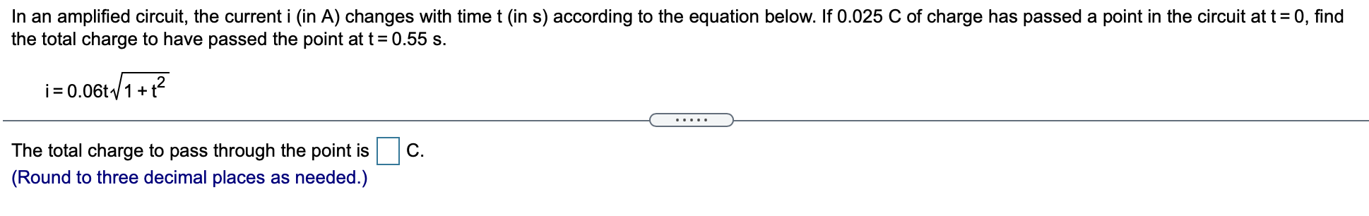 Solved In an amplified circuit, the current i (in A) changes | Chegg.com
