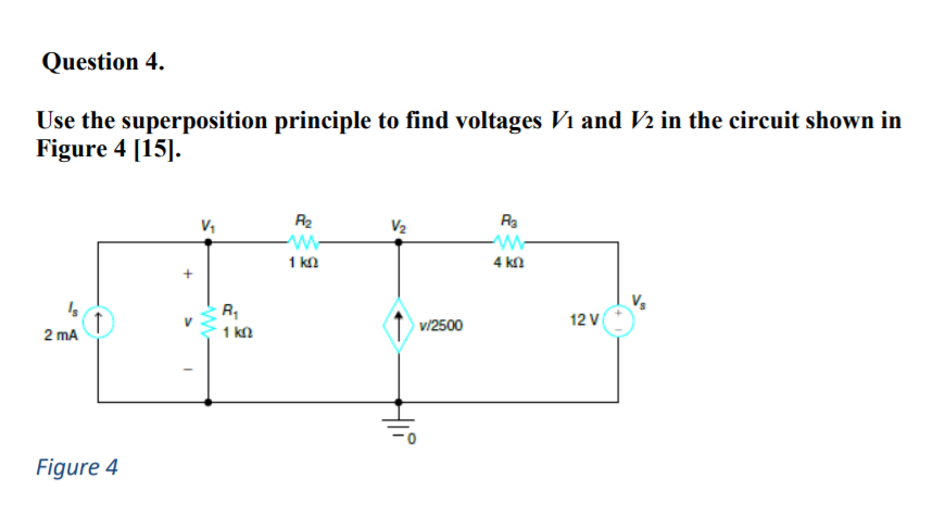 Solved Question 4. Use the superposition principle to find | Chegg.com