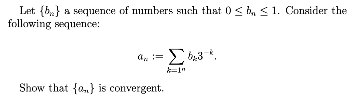 Solved Let {bn} a sequence of numbers such that 0