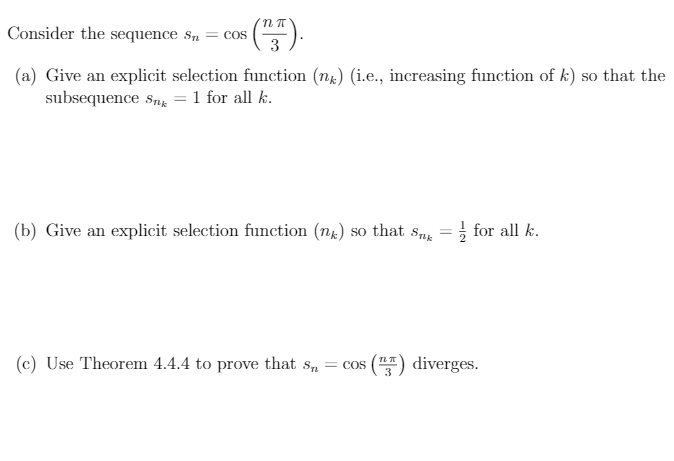 Solved Consider the sequence Sn = cos (535"). (a) Give an | Chegg.com