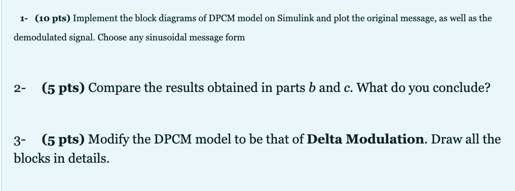 Solved 1- (10 pts) Implement the block diagrams of DPCM | Chegg.com