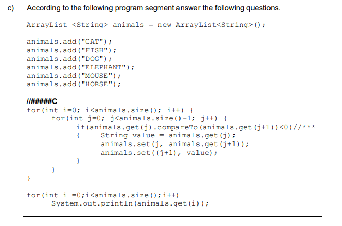 Solved c) According to the following program segment answer | Chegg.com