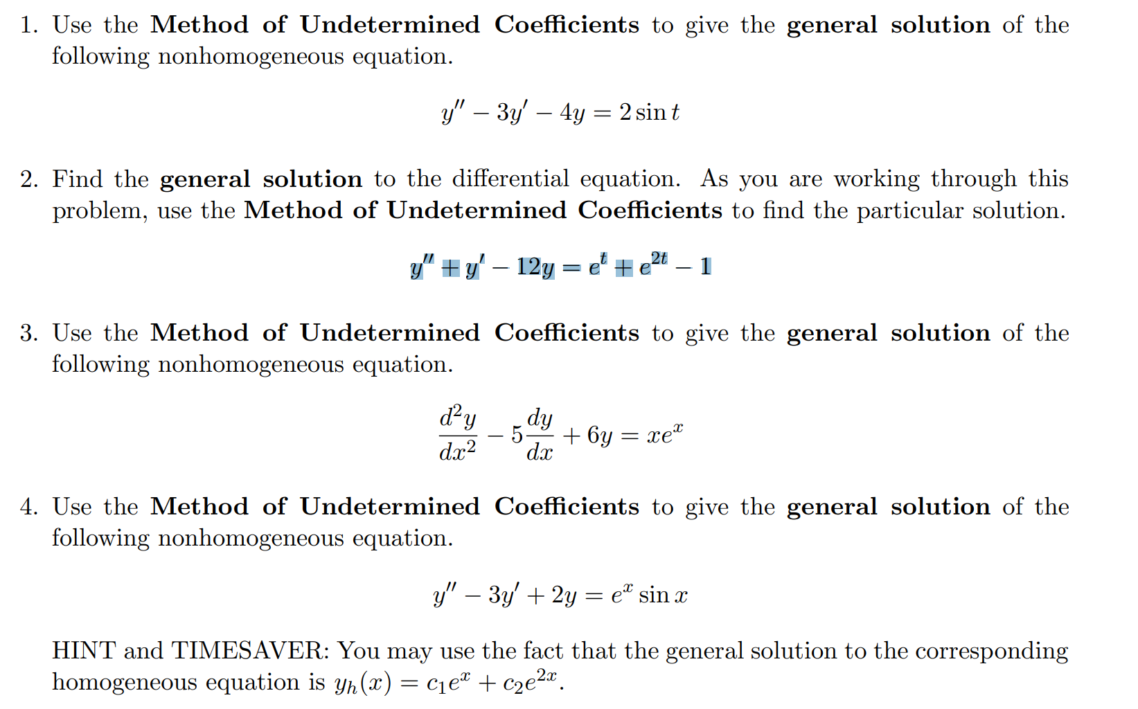 Solved 1. Use the Method of Undetermined Coefficients to | Chegg.com