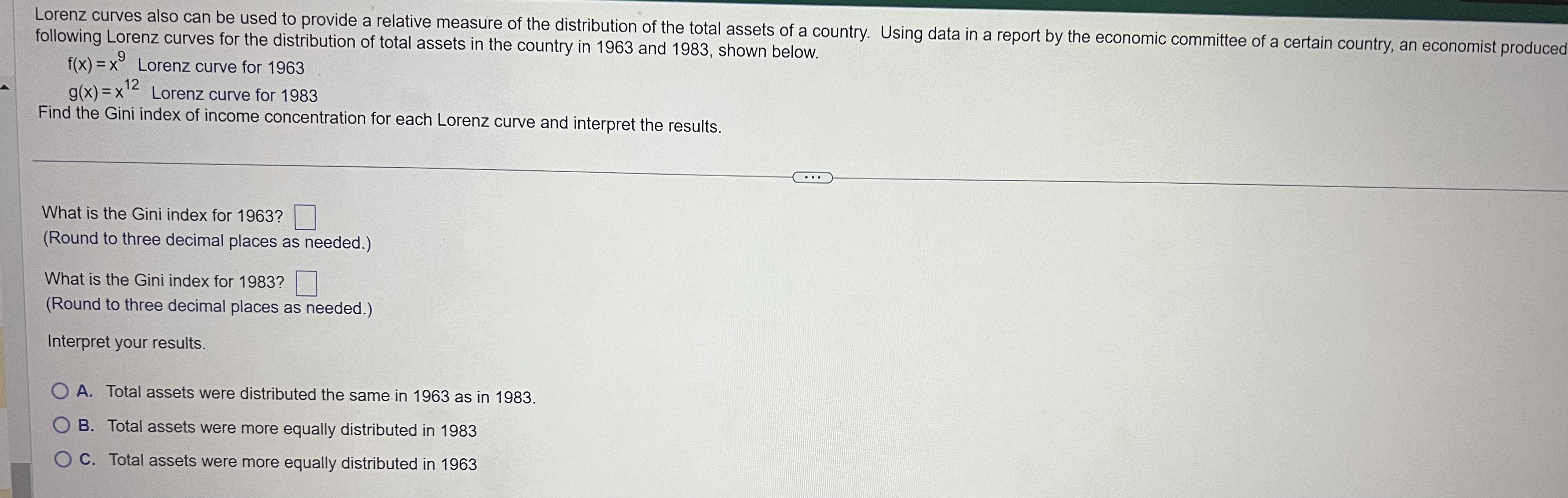 Solved Lorenz curves also can be used to provide a relative | Chegg.com