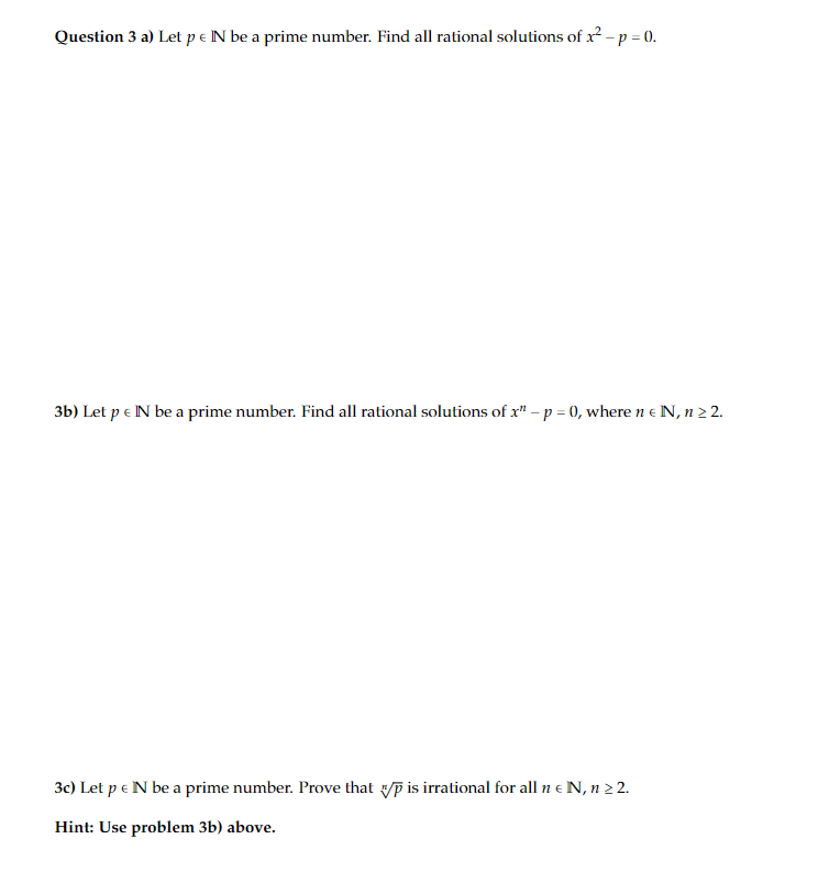 Solved Question 3 a) Let p∈N be a prime number. Find all | Chegg.com
