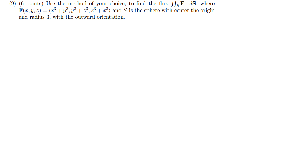 Solved 9) (6 points) Use the method of your choice, to find | Chegg.com Solved 9) (6 points) Use the method of your choice, to find | Chegg.com