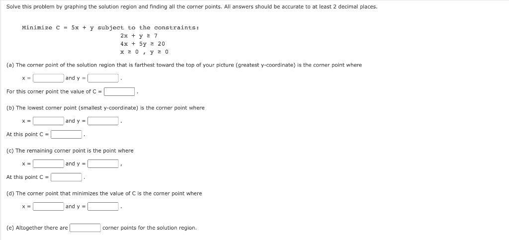 Solved Minimize C=5x+y subject to the constraints: 2x+y≥7 | Chegg.com