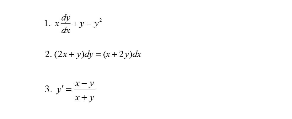 Solved 1. xdxdy+y=y2 2. (2x+y)dy=(x+2y)dx 3. y′=x+yx−y | Chegg.com