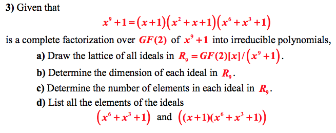 Solved 3) Given that is a complete factorization over GF (2) | Chegg.com