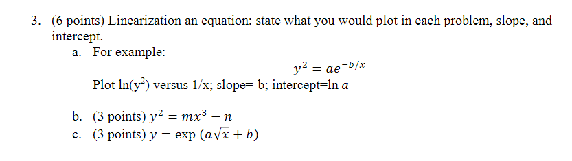 Solved 3 6 Points Linearization An Equation State What