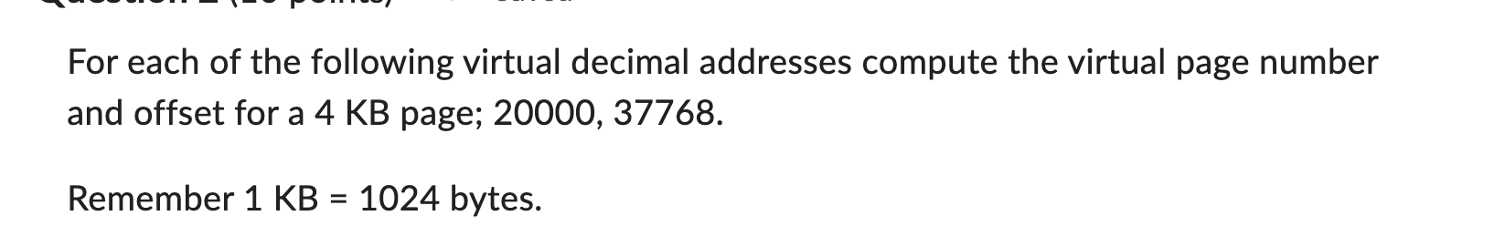 Solved For each of the following virtual decimal addresses | Chegg.com