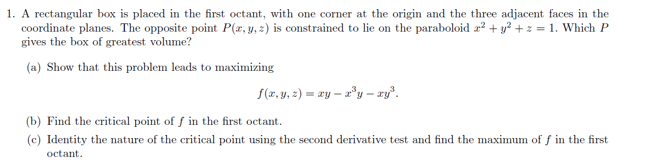 Solved 1. A rectangular box is placed in the first octant, | Chegg.com