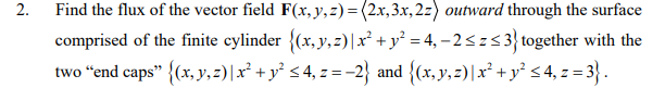 Solved 2. Find the flux of the vector field | Chegg.com