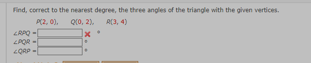 Solved Find, correct to the nearest degree, the three angles | Chegg.com