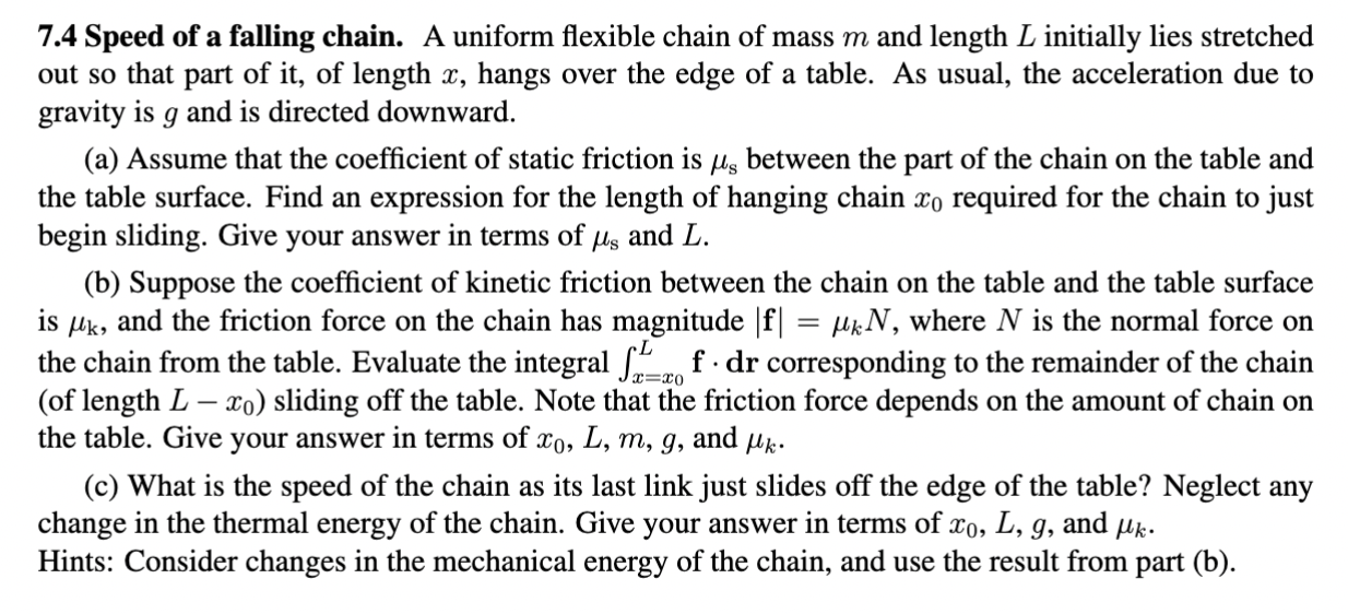 Solved 7.4 ﻿Speed of ﻿a falling chain. A uniform flexible | Chegg.com