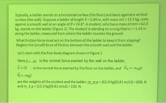 Solved (a) Student standing on a ladder. (b) Force vectors | Chegg.com