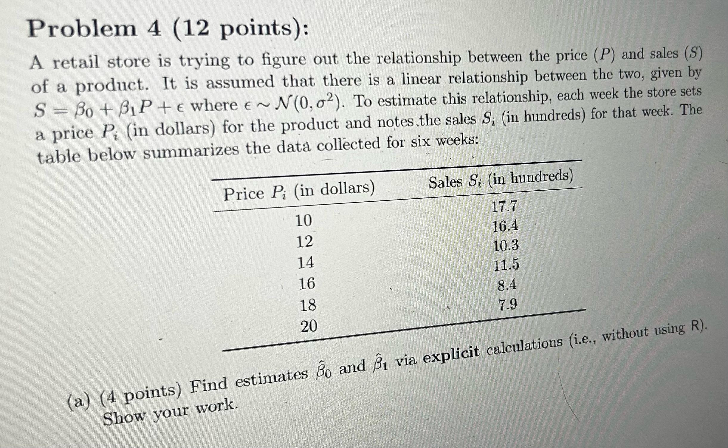 Solved Problem 4 (12 points): A retail store is trying to | Chegg.com Solved Problem 4 (12 points): A retail store is trying to | Chegg.com