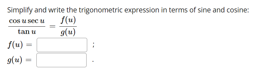 Solved Simplify and write the trigonometric expression in | Chegg.com