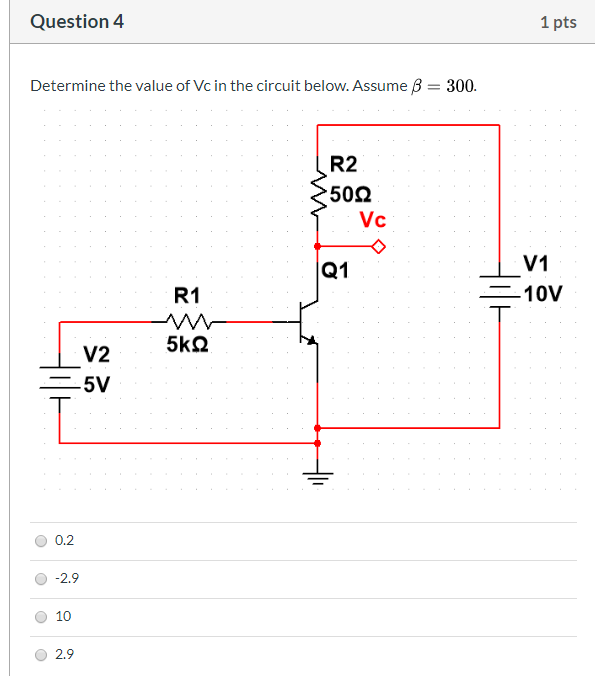 Solved Question 4 1 pts Determine the value of Vc in the | Chegg.com