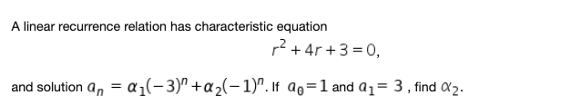 Solved A linear recurrence relation has characteristic | Chegg.com